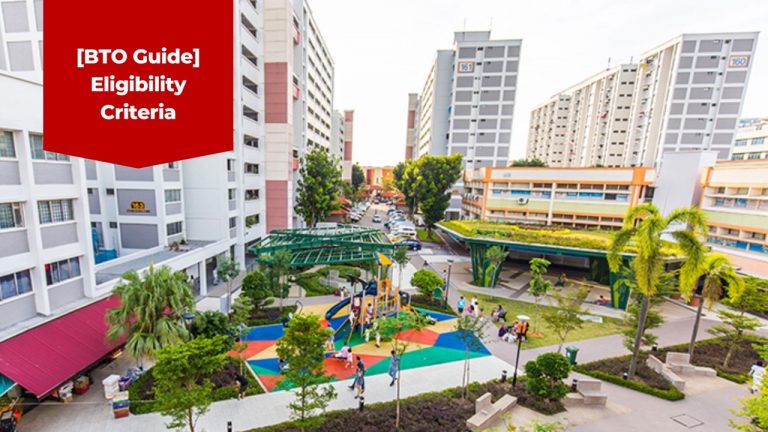 [BTO Guide] Eligibility Criteria For Buying A HDB In Singapore